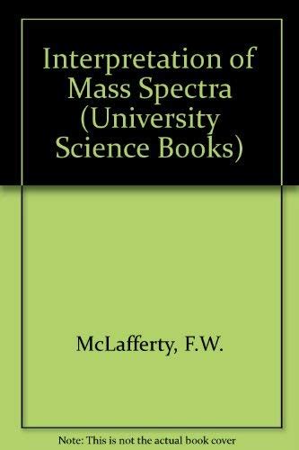 Interpretation Of Mass Spectra University Science Books Fred W