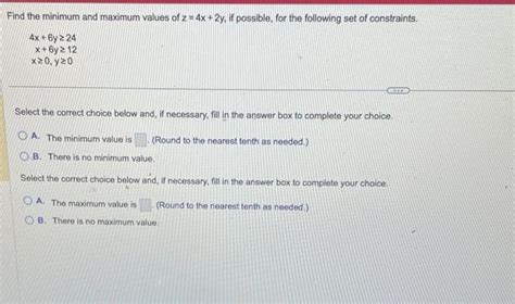 solved find the minimum and maximum values of z 4x 2y if
