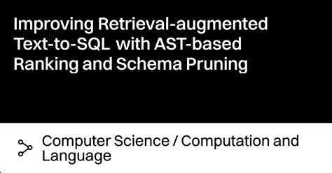 Improving Retrieval Augmented Text To Sql With Ast Based Ranking And