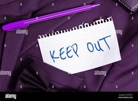 Writing Displaying Text Keep Out Business Overview To Stop Someone Or Something From Going Into