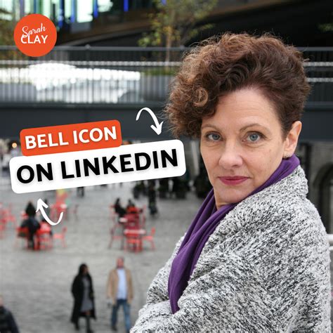 Bell Icon On Linkedin Sarah Clay Social
