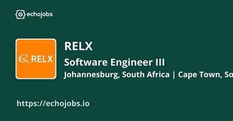 Relx Is Hiring Software Engineer Iii Johannesburg South Africa Cape Town South Africa