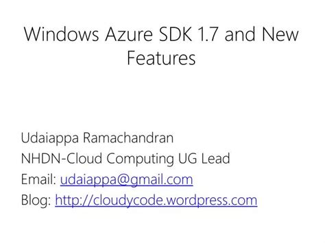 Ppt Windows Azure Sdk 17 And New Features Powerpoint Presentation Free Download Id5940629