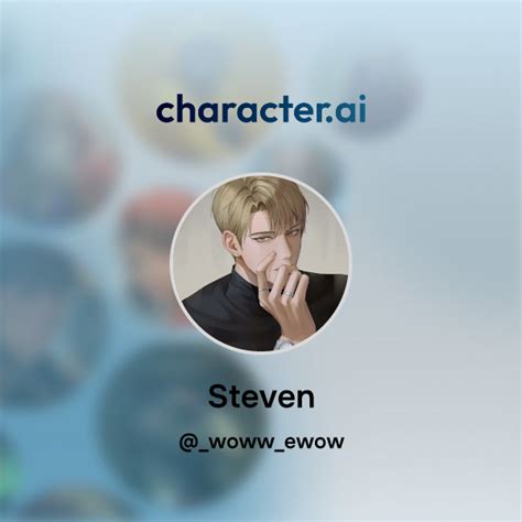 Chat With Steven Character Ai Ai Chat Reimagined Your Words Your World