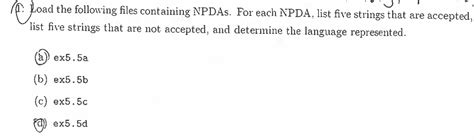 Solved Load The Following Files Containing NPDAs For Each Chegg Com