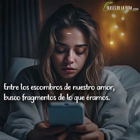 100 Frases Tristes Citas De Pena Tristeza Y Melancolía