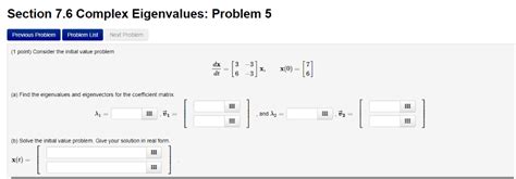 Solved Section 7 6 Complex Eigenvalues Problem 5 Previous