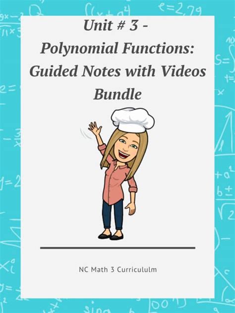 Nc Math 3 Unit 3 Polynomial Functions Notes With Videos Bundle