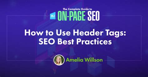 How To Use Header Tags SEO Best Practices