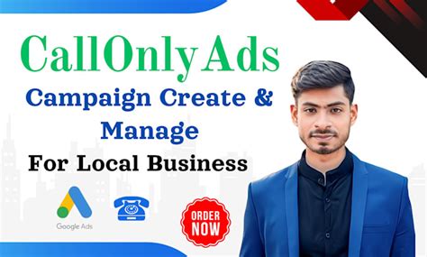 Create And Manage Google Call Only Ads For Local Business By Expertkamal Fiverr