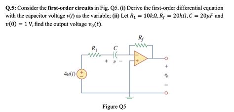Solved Q Consider The First Order Circuits In Fig Chegg