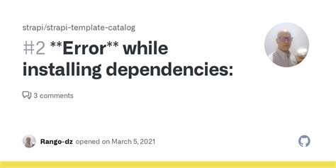 Error While Installing Dependencies Issue Strapi Strapi Template Catalog GitHub