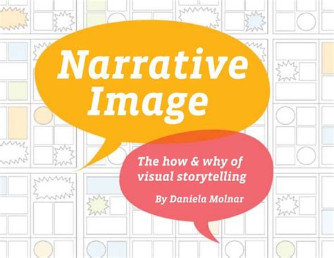 Narrative Image The How And Why Of Visual Storytelling Pdf