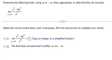 Solved Determine The Following Limits Using Or When Chegg Com