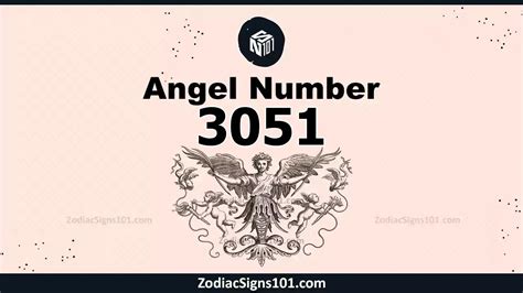 3051 Angel Number Spiritual Meaning And Significance Zodiacsigns101