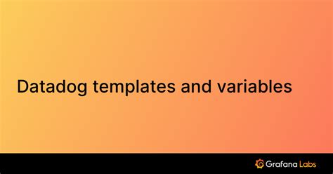 Datadog Templates And Variables Grafana Enterprise Plugins Documentation Datadog Templates And Variables Grafana Enterprise Plugins Documentation