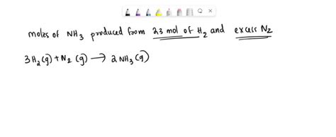 how many moles of nh3 can be produced from 23 0 mol of h2 and excess n2