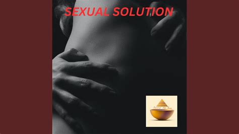 SEXUAL SOLUTION Play Two Hours Before Bedtime YouTube
