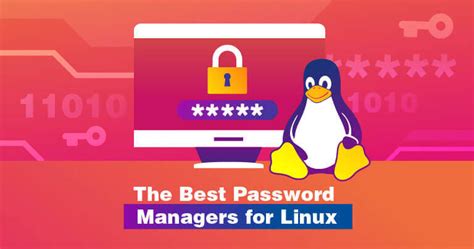 5 Best Password Managers For Linux In 2023 — Safe Intuitive