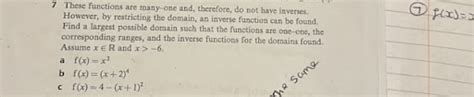 7 These Functions Are Many One And Therefore Do Not Have Inverses Howe