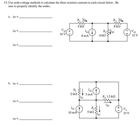 Solved 15 Use Node Voltage Methods To Calculate The Three