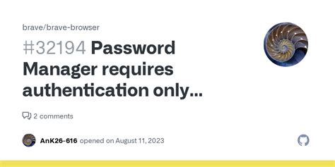 Password Manager Requires Authentication Only Once And Then Reveals The