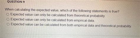Solved When Calculating The Expected Value Which Of The Chegg