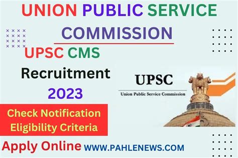 Upsc Cms Recruitment 2023 Apply Online Pahle News