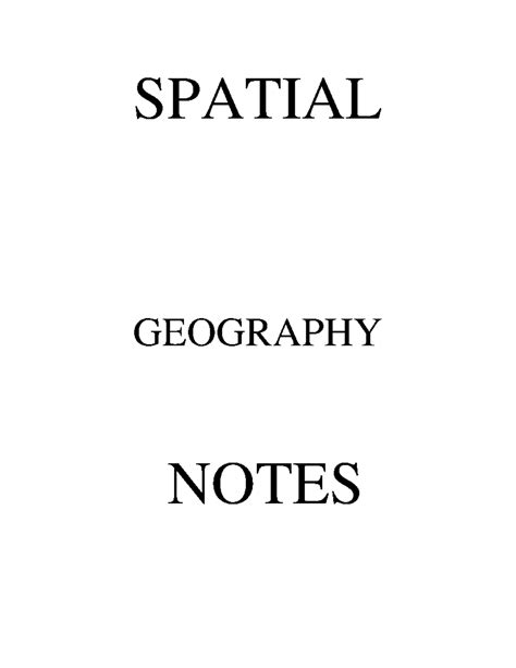 Spatial Geography Notes Spatial Geography Notes Table Of Contents Introduction To Spatial