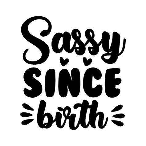 Sassy Birth Vectors And Illustrations For Free Download Freepik