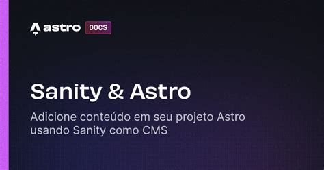 Sanity And Astro Docs