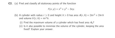 Solved C A Find And Classify All Stationary Points Of Chegg