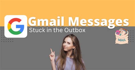 [fixed] Emails Stuck In Outbox Gmail