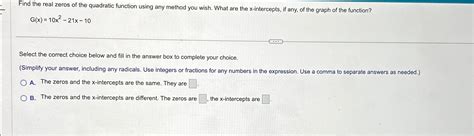 Solved Find The Real Zeros Of The Quadratic Function Using