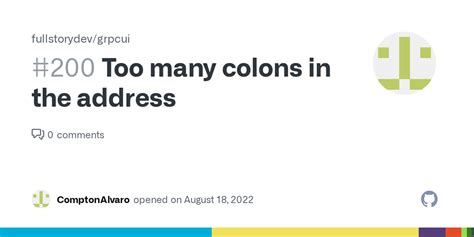Too Many Colons In The Address Issue Fullstorydev Grpcui GitHub