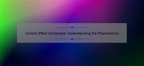 Coriolis Effect Gyroscope Understanding The Phenomenon