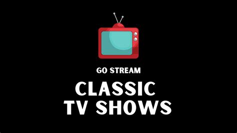 Go Stream Classic Tv Shows App On Amazon Appstore