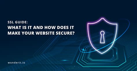 guide to ssl what is it and how does it make your website secure wonderit