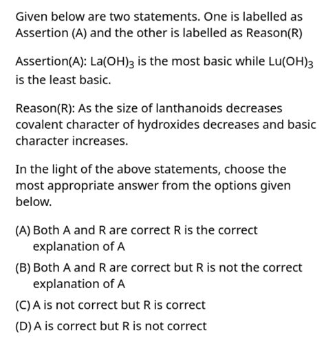 Given Below Are Two Statements One Is Labelled As Assertion A And The