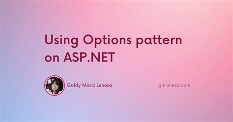 Using Options Pattern On Aspnet
