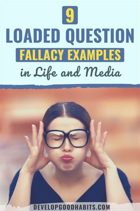 9 Loaded Question Fallacy Examples In Life And Media Develop Good Habits