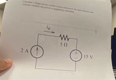 Solved Calculate Voltage Across Current Source And Power For
