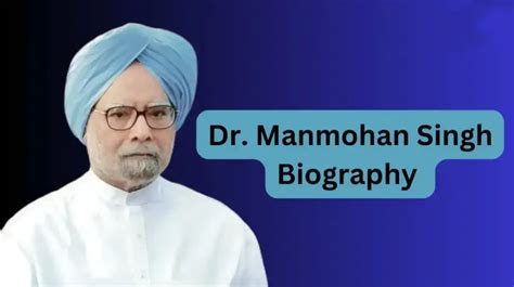 মনমোহন সিং এর জীবনী একজন অনন্য নেতা এবং অর্থনীতিবিদ Biography Of Manmohan Singh In Bengali