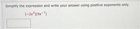 Solved Simplify The Expression And Write Your Answer Using Chegg