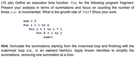 Solved 10 Pts Define An Execution Time Function T N For Chegg