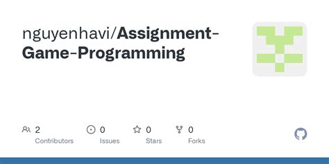 Github Nguyenhavi Assignment Game Programming