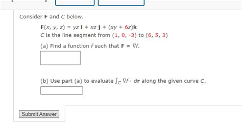 Solved Consider F And C Below F X Y Z Yzi Xzj Xy Z KC Chegg Com