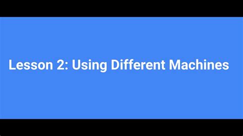 U7l2 Using Different Machines Ipcb Youtube