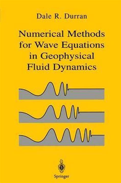 Numerical Methods For Fluid Dynamics 9780387983769 Dale R Durran
