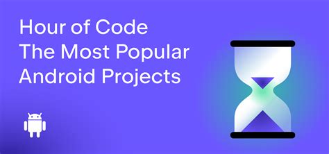 Hour Of Code Top 5 Android Projects The Jetbrains Academy Blog